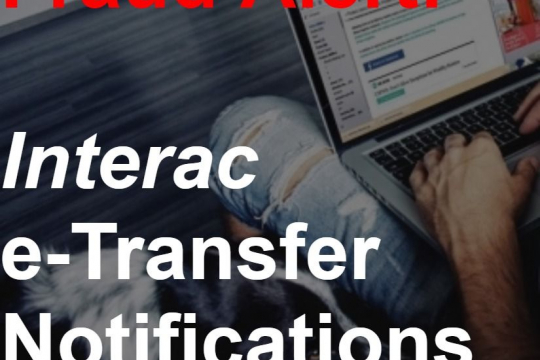 Fraud Alert: Fake Interac e-Transfer notifications | New Brunswick ...